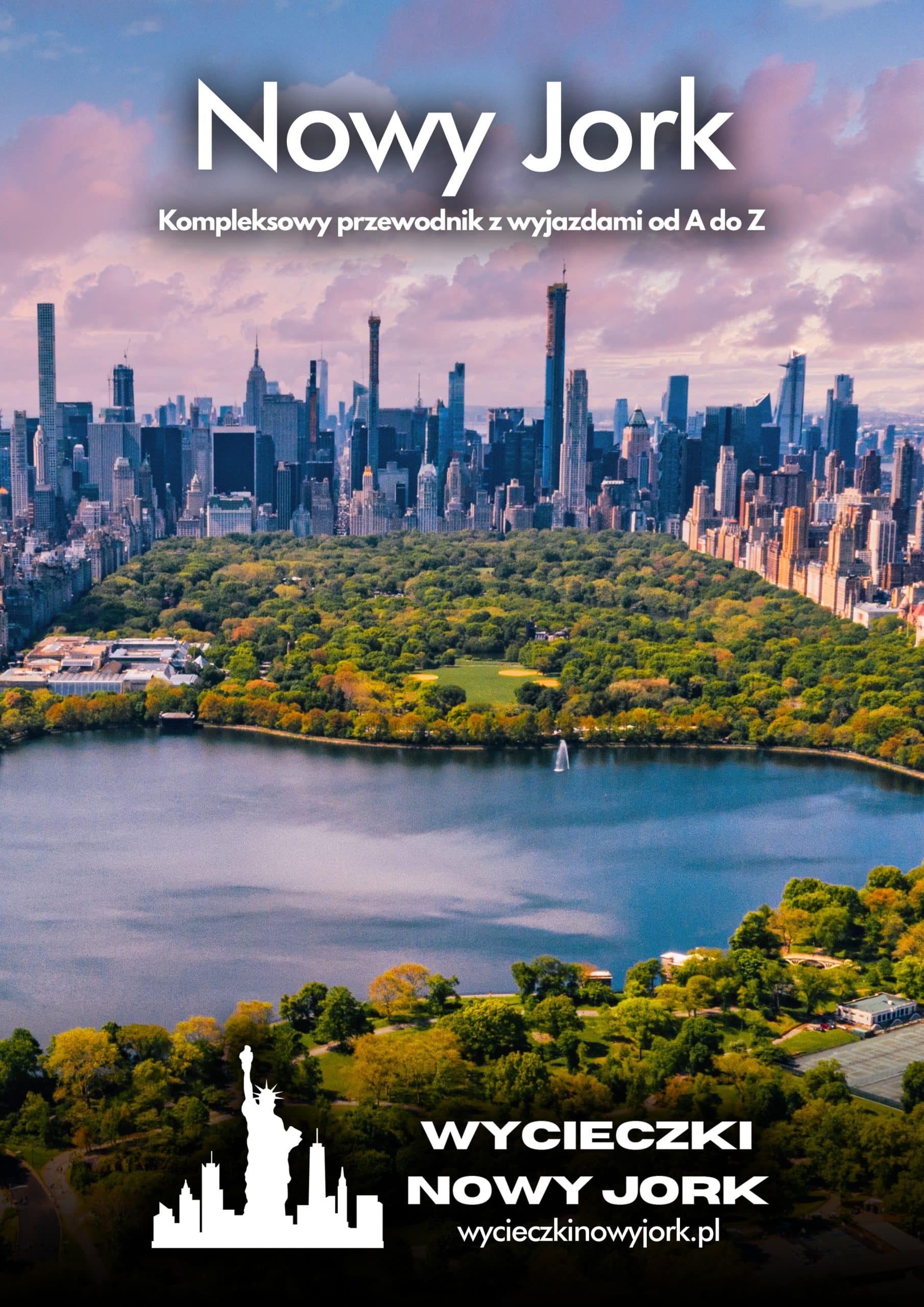 E-book : Nowy Jork - Kompleksowy przewodnik z wyjazdami od A do Z ...